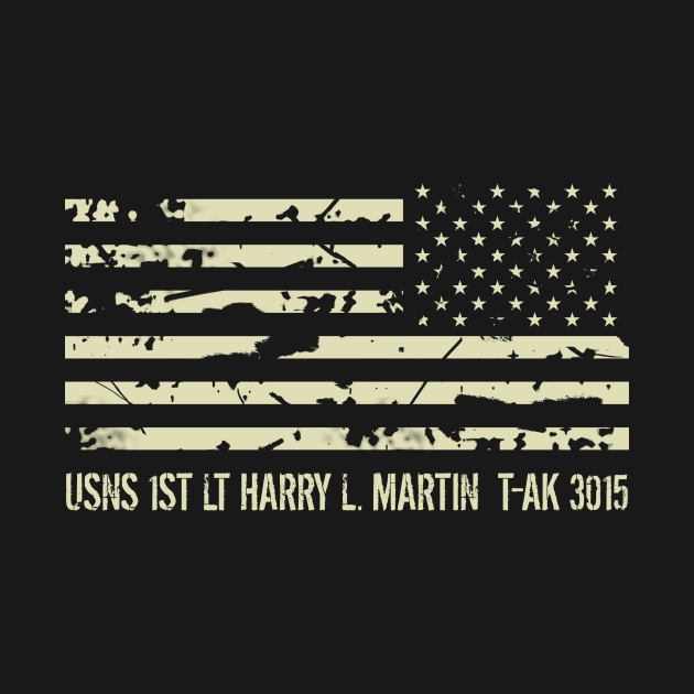 USNS 1st Lt. Harry L. Martin - Usns 1st Lt Harry L Martin - T-Shirt ...