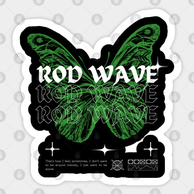 Rod Wave // Butterfly - Rod Wave - Sticker | TeePublic