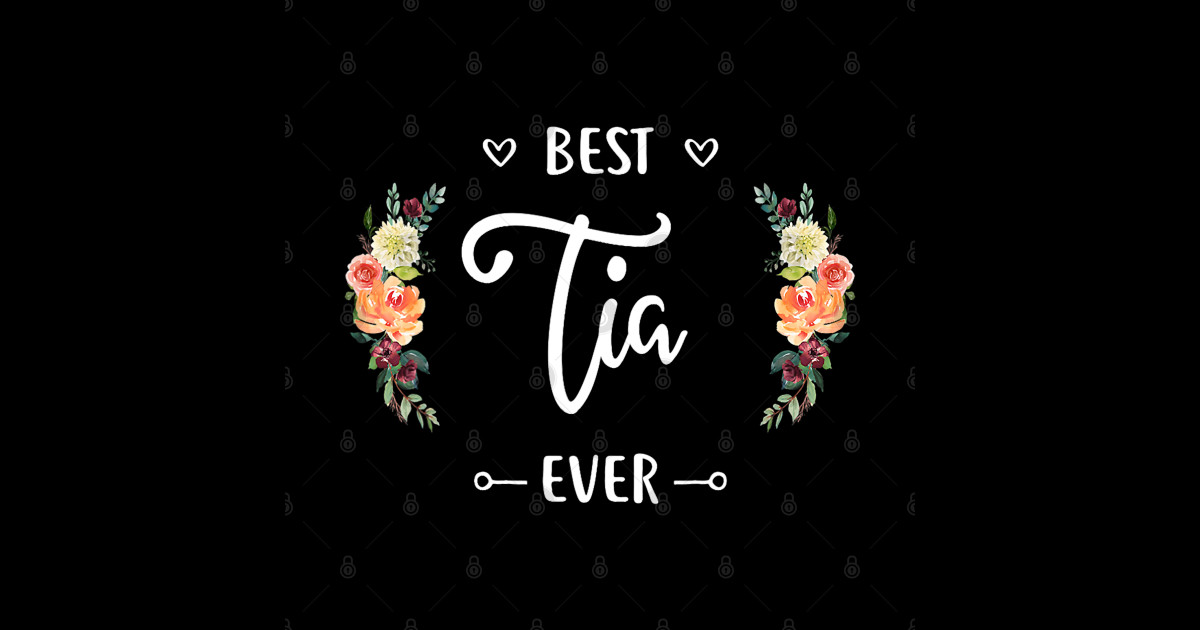 Best Tia Ever Tia - Best Tia Ever Tia - Sticker | TeePublic