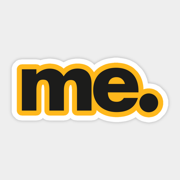 Me word - Me Word - Sticker | TeePublic