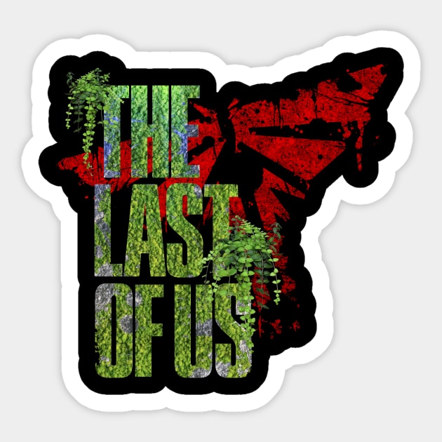the last of us - The Last Of Us - Sticker | TeePublic