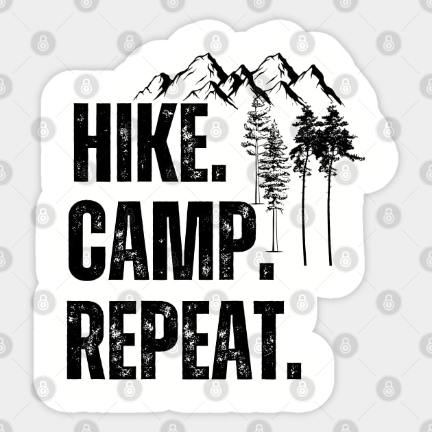 Hike Camp Repeat - Adventure - Sticker | TeePublic