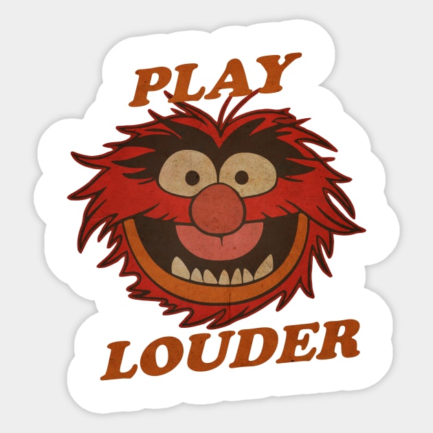 muppets play louder - Muppets - Sticker | TeePublic