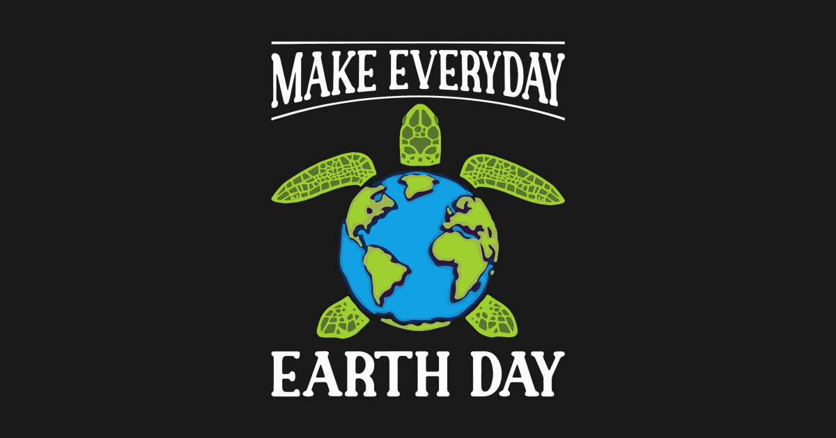 Turtle Pet Saving Earth No Planet B Turtle Make Everyday Earth Day ...
