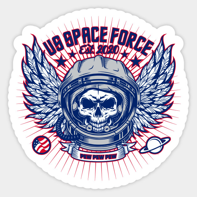Space Force - Space Force - Sticker | TeePublic