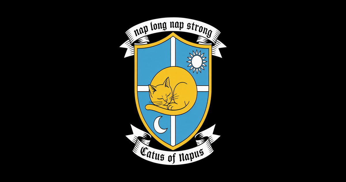Cat Coat of Arms - Nap Long Nap Strong - Cat Coat Of Arms Nap Long Nap ...
