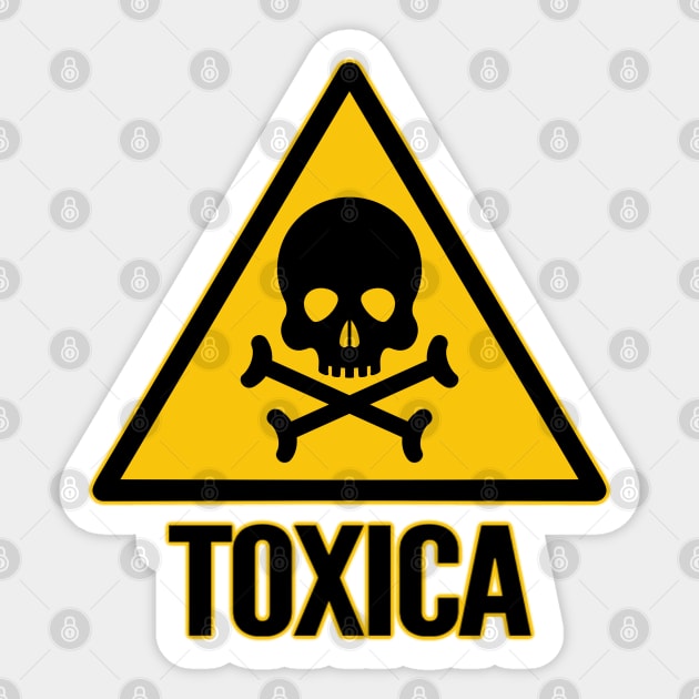 Toxica - Toxica - Sticker | TeePublic