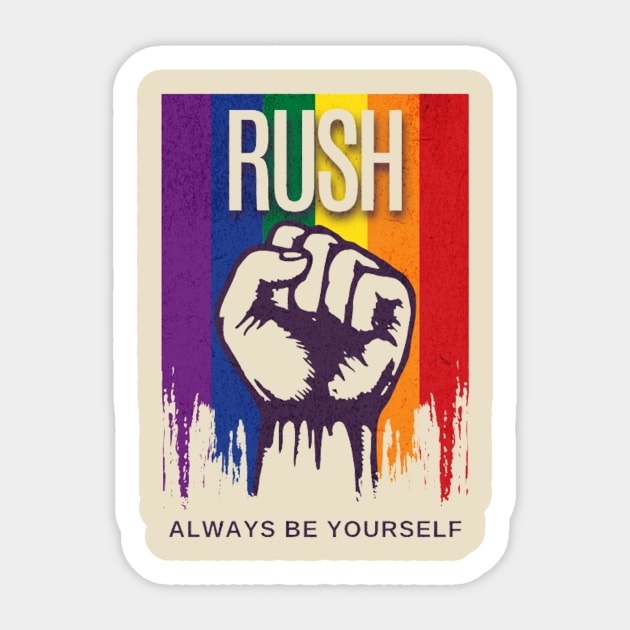 Always Be Rush - Rush - Sticker | TeePublic
