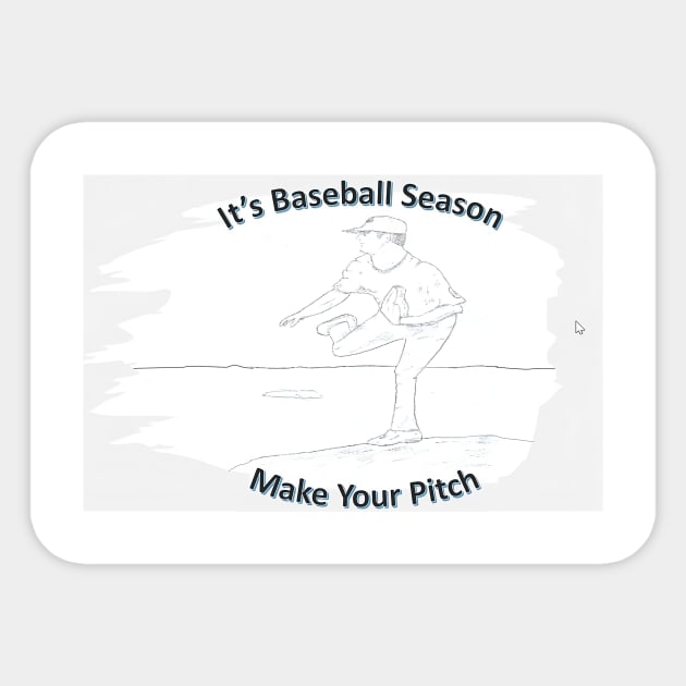 Make Your Pitch - Baseball - Sticker | TeePublic