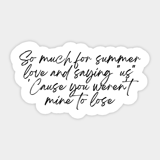 August lyrics - Taylor Swift - Sticker | TeePublic