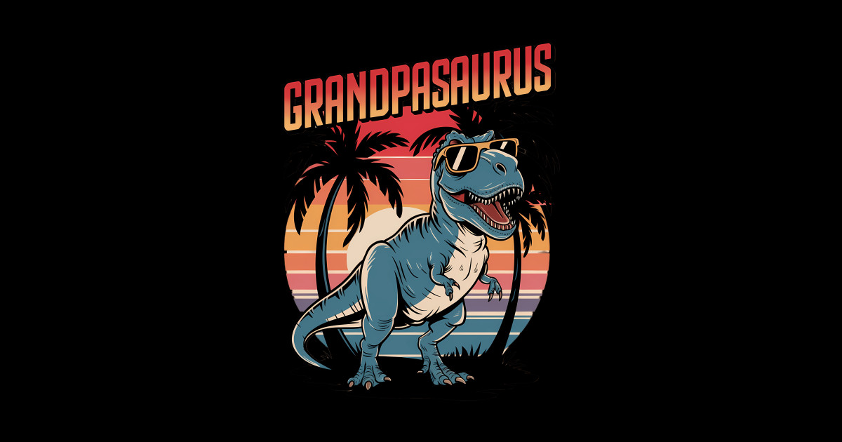 Grandpasaurus T Rex Dinosaur Grandpa Saurus Family - Grandpa - Sticker ...