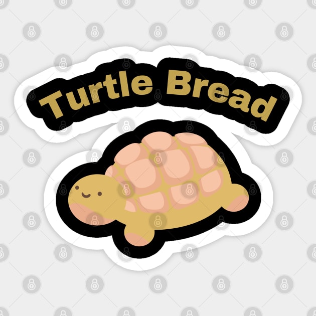 Turtle Bread - Kawaii Turtle - Sticker | TeePublic