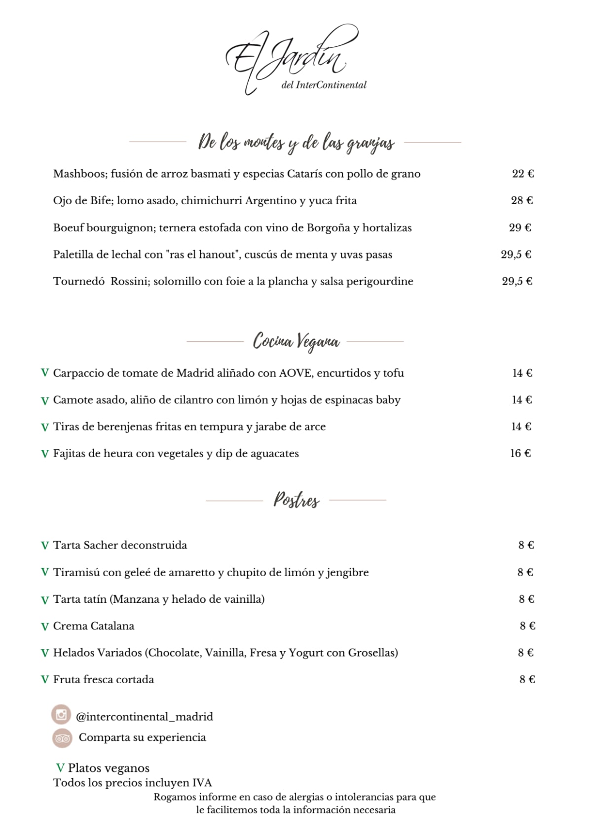 Menu 2023 - El Jardín del InterContinental in Madrid | TheFork