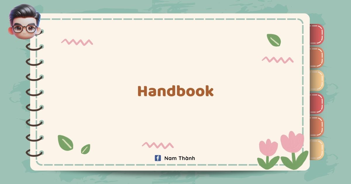 Handbook | thanhnamnguyen.dev