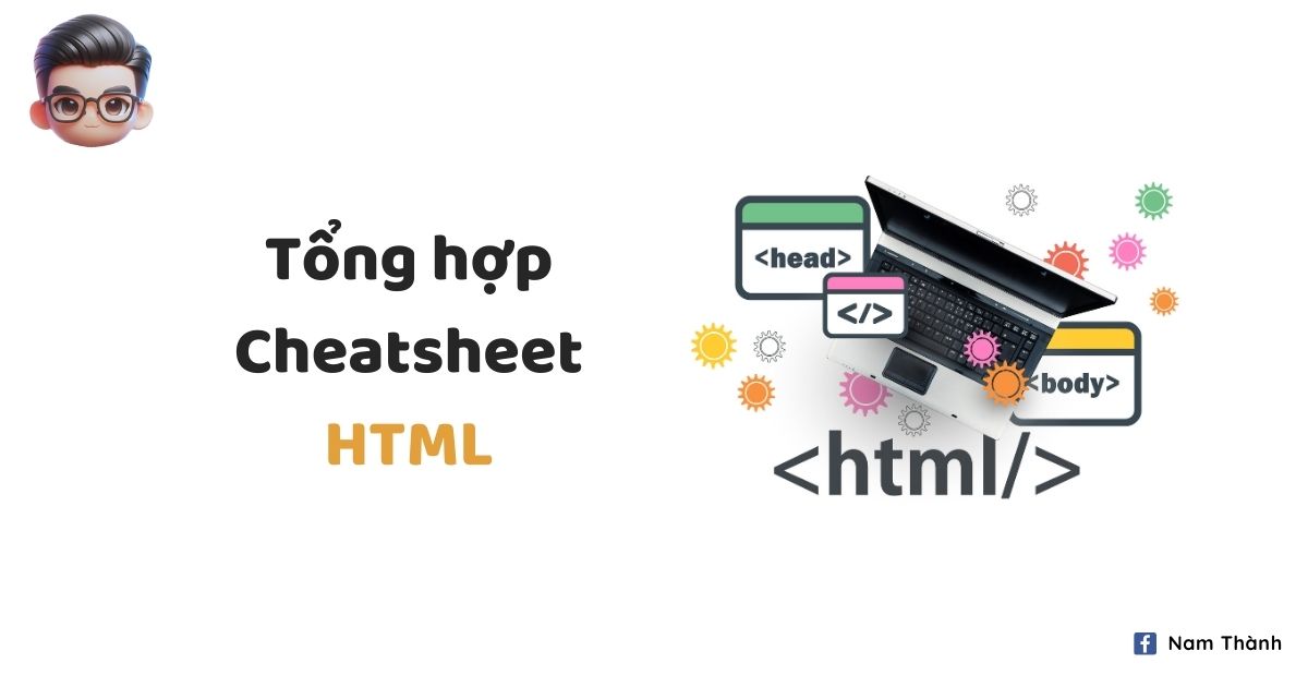 HTML - Cheatsheet | thanhnamnguyen.dev