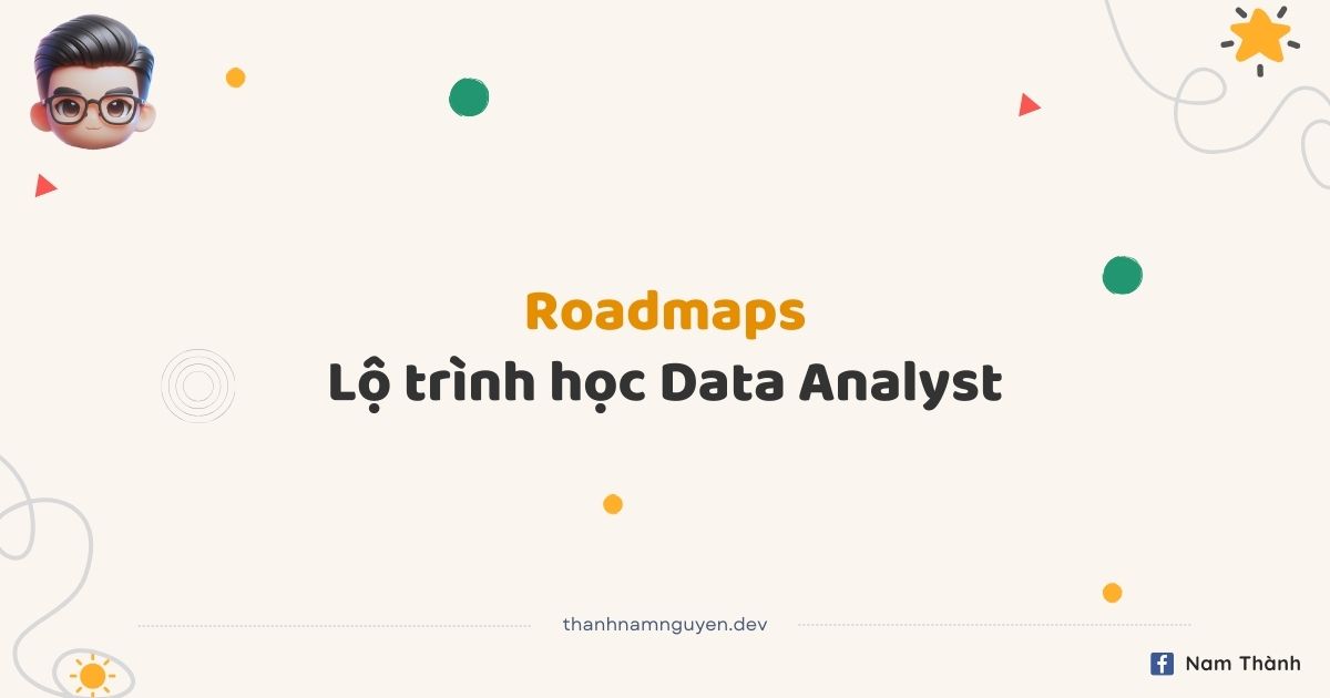 Data Analyst Roadmaps | thanhnamnguyen.dev