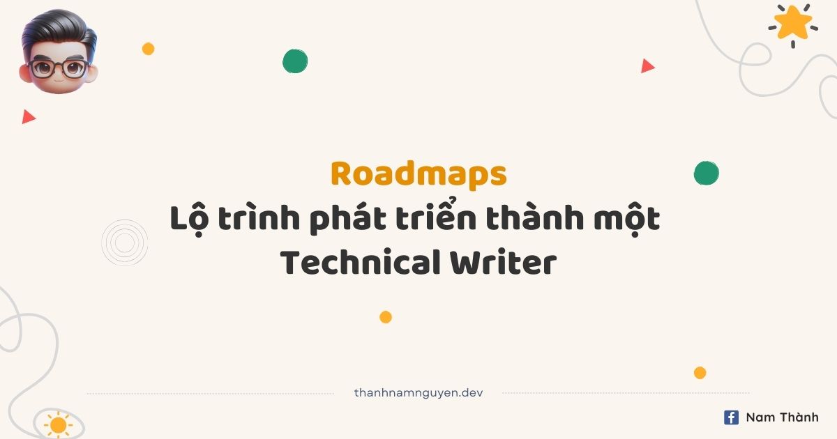 Technical Writer Roadmaps | thanhnamnguyen.dev