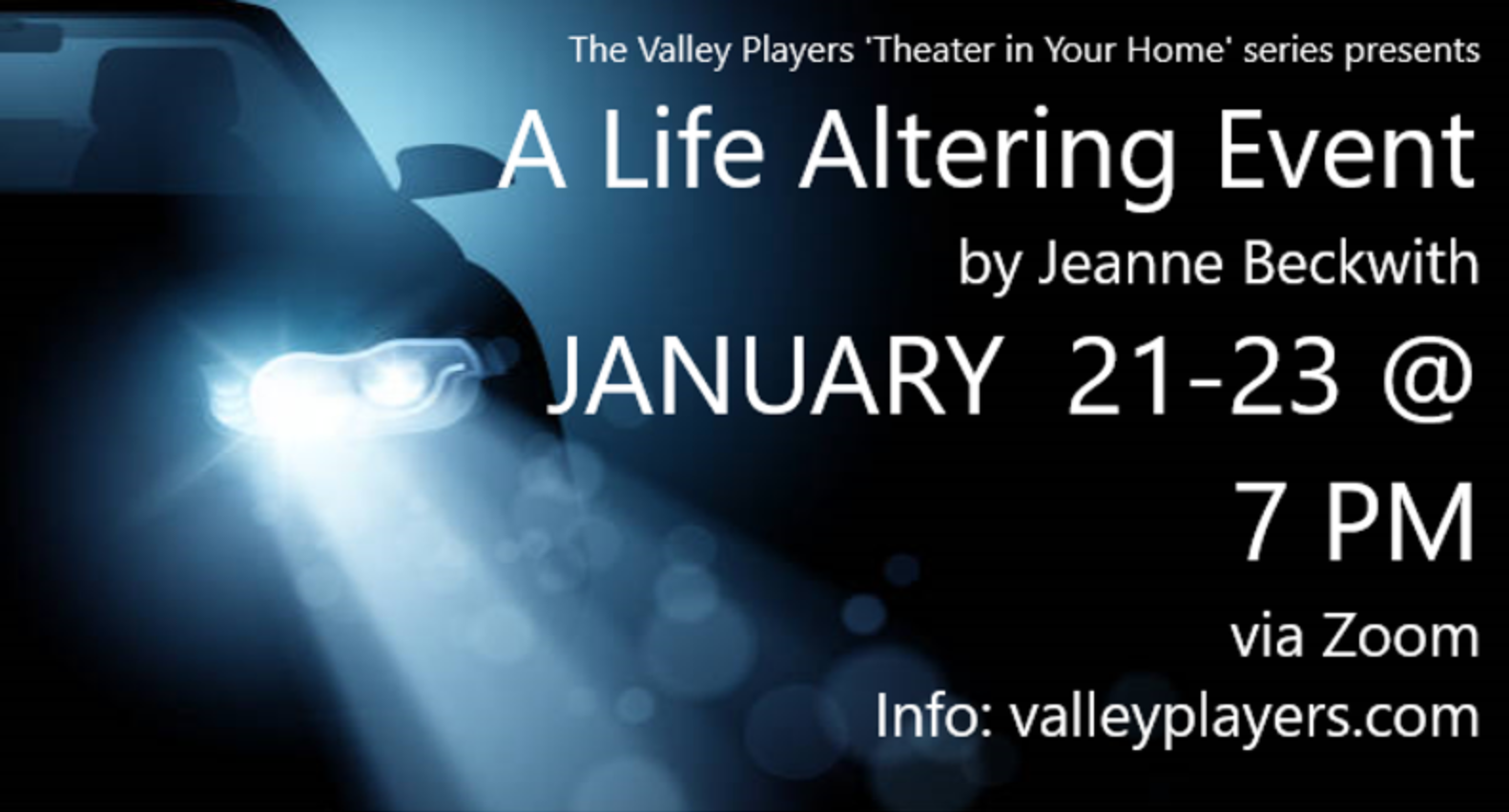 A Life Altering Event | TheaterEngine