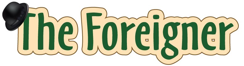 The Foreigner | TheaterEngine