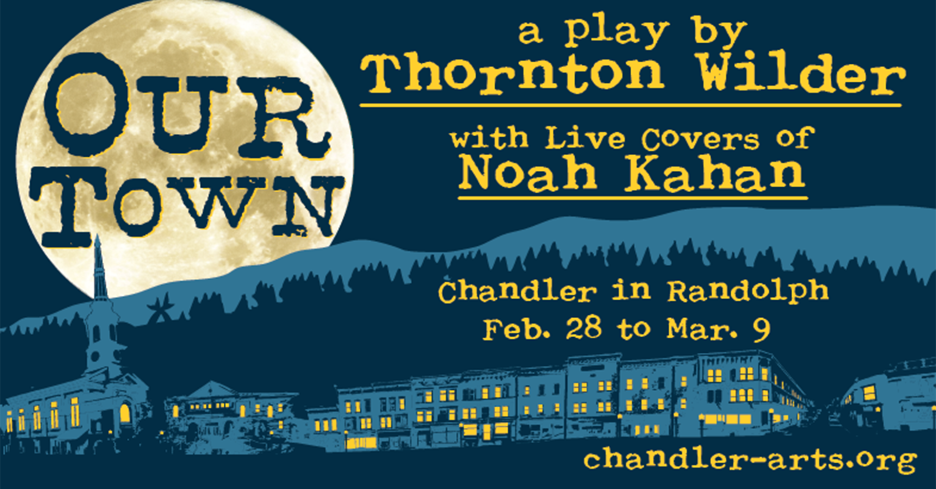 OUR TOWN by Thornton Wilder with live covers of Noah Kahan