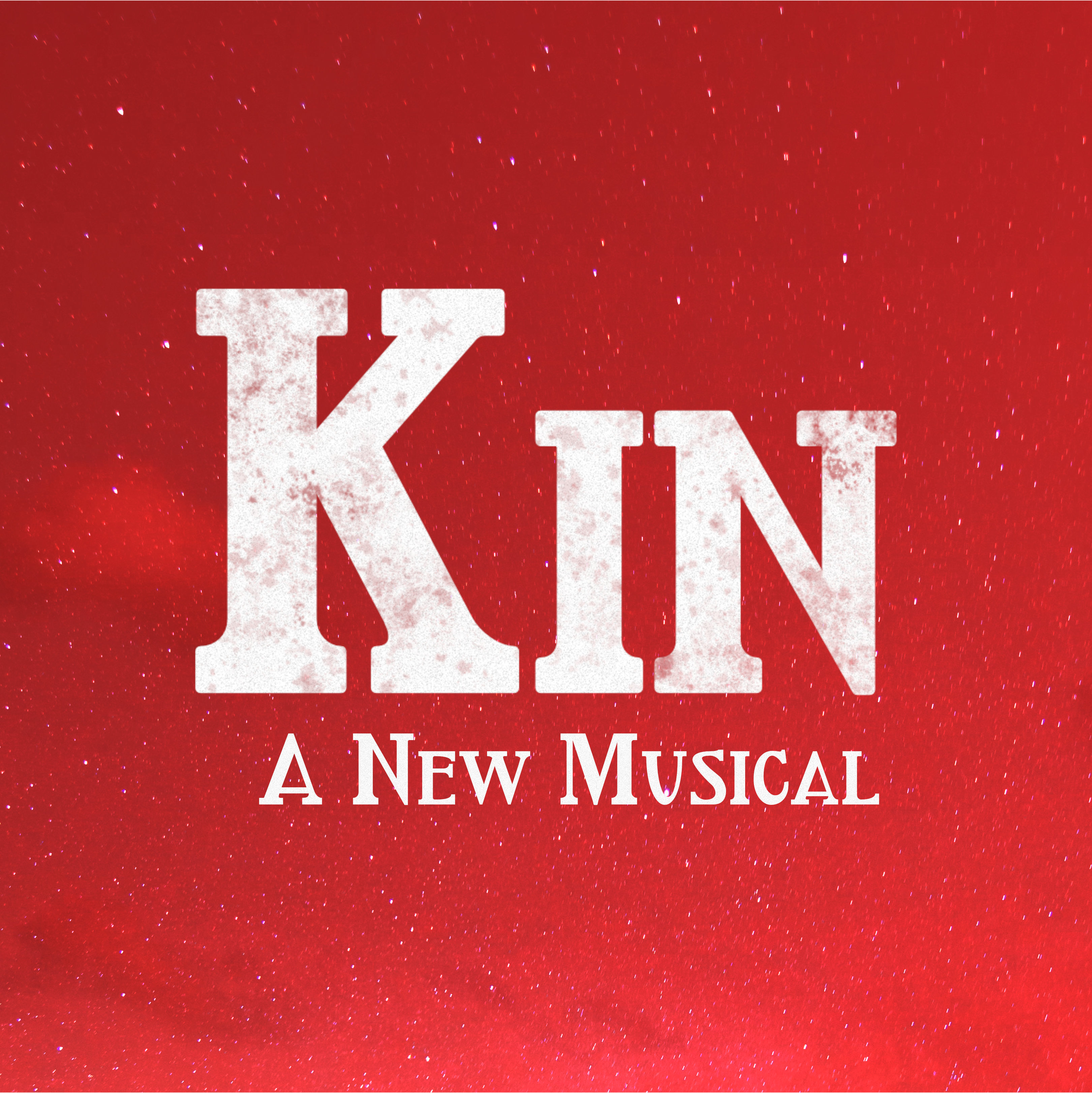 KIN A New Musical (American Premier) | TheaterEngine