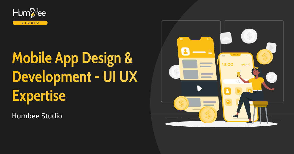 Mobile App Design & Development - UI UX Expertise