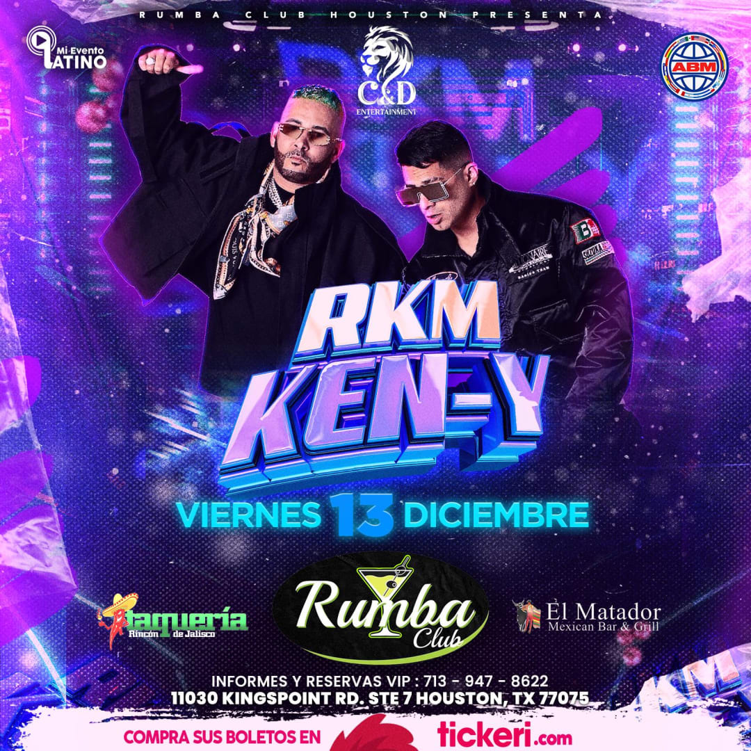 RKM & Ken-Y en concierto Houston Tx Tickets | Boletos - Club Rumba ...