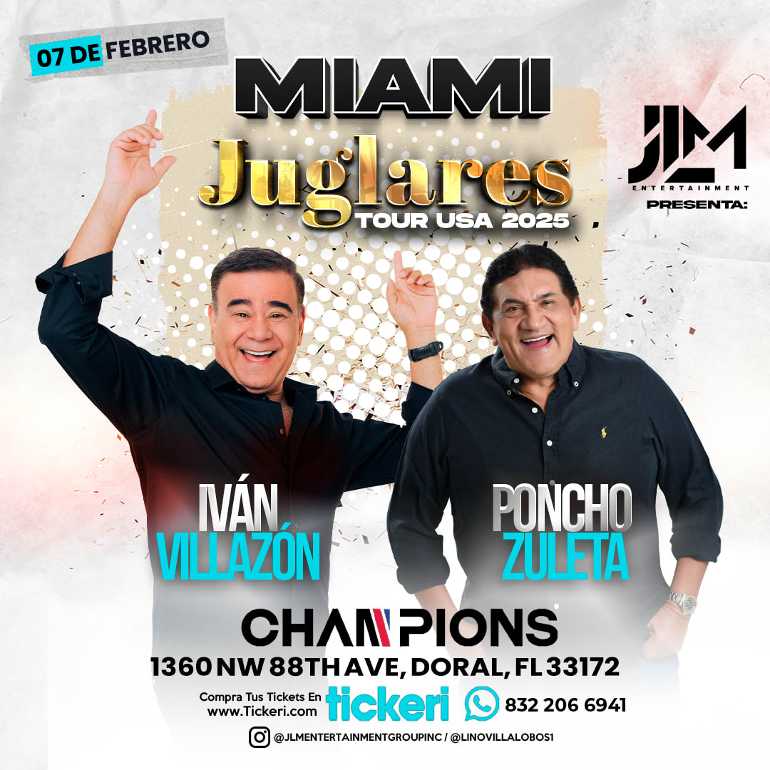 IVAN VILLAZON Y PONCHO ZULETA ¡JUGLARES USA TOUR 2025! - Miami (Florida ...