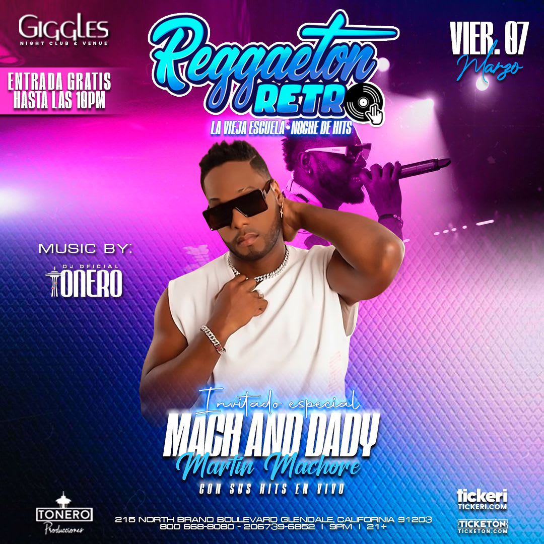MACH & DADDY EN LOS ANGELES REGGAETON RETRO Tickets | Boletos - Giggles ...