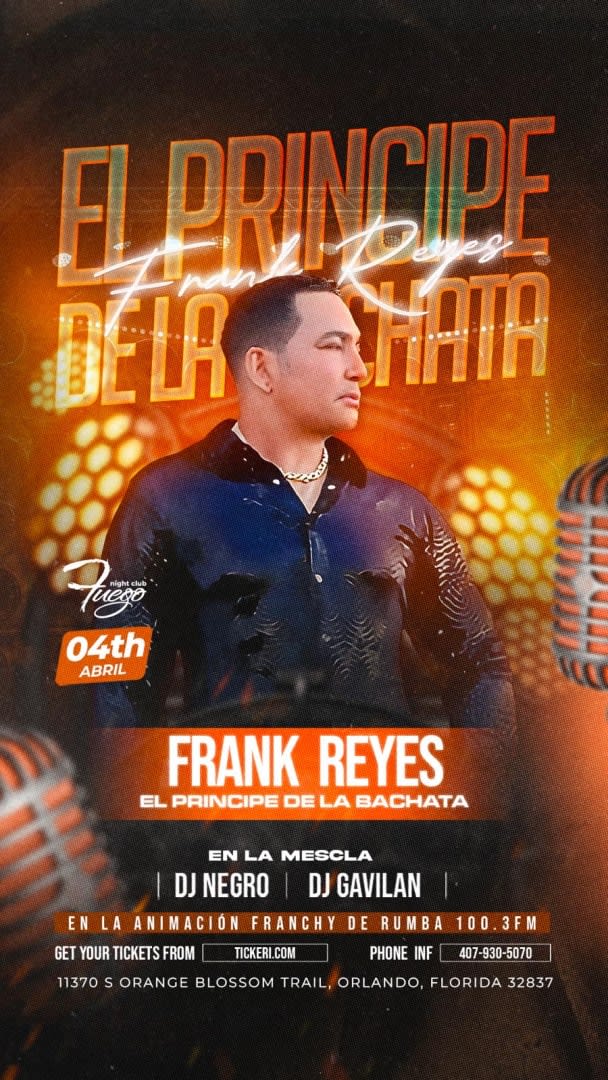Frank Reyes En Vivo Tickets | Boletos - Fuego Night Club, Orlando ...