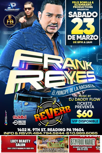 FRANK REYES EL PRINCIPE DE LA BACHATA Tickets Boletos at Reverb Night ...