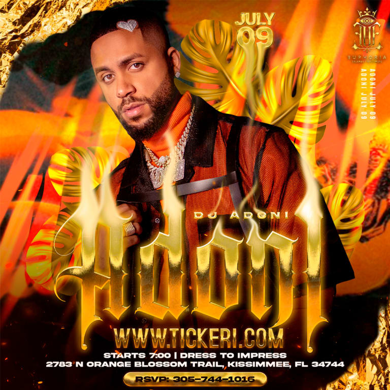 DJ ADONI - EUPHORIA ORLANDO in Kissimmee - Tickets 2023-07-09 ...