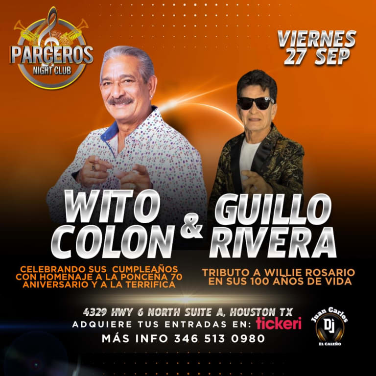 WITO COLON & GUILLO RIVERA en Houston TX in Houston - Tickets 2024-09 ...