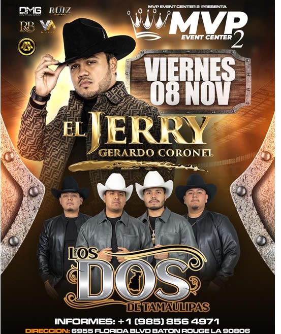 El Jerry Gerardo Coronel Y Los Dos de Tamaulipas in Baton Rouge ...