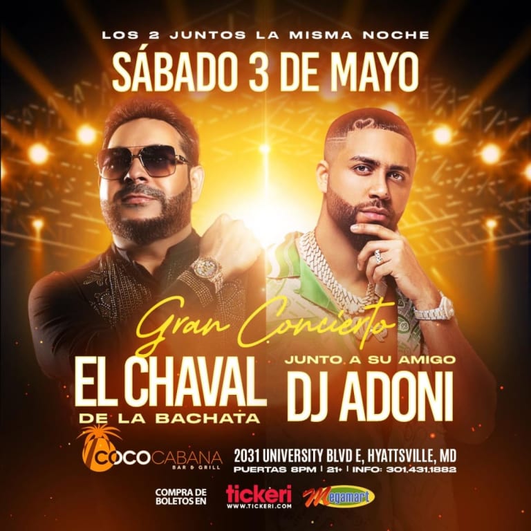 EL CHAVAL DE LA BACHATA Y DJ ADONI EN CONCIERTO!!! Tickets | Boletos - Coco Cabana, Adelphi ...