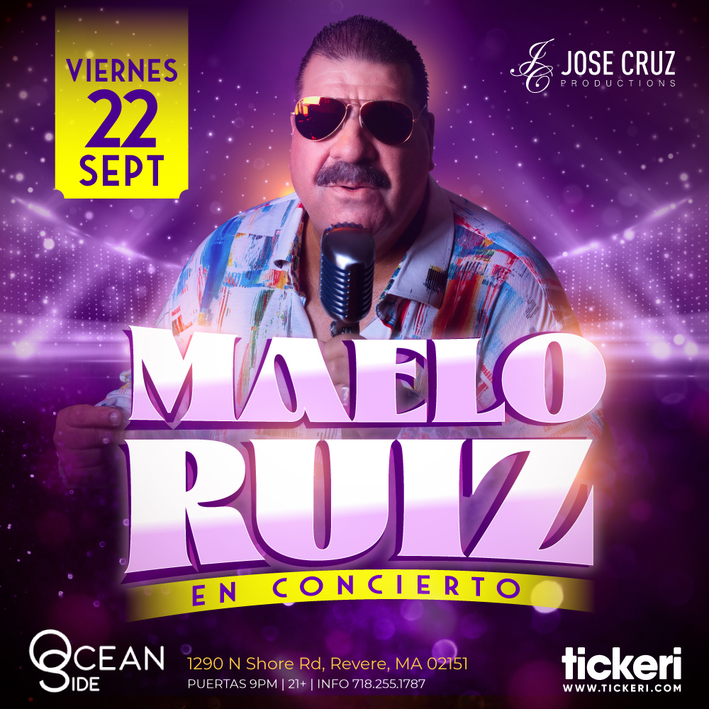 MAELO RUIZ EN BOSTON in Revere - Tickets 2023-09-22 | Oceanside Events ...