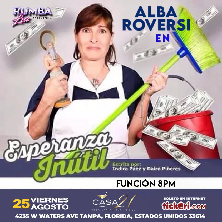 ALBA ROVERSI con su Comedia "Esperanza Inútil" Tickets Boletos at Casa ...