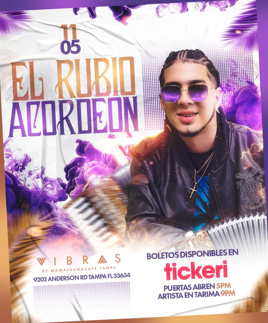 El Rubio Acordeon vivo en Vibras! Tickets | Boletos - Vibras, Tampa ...