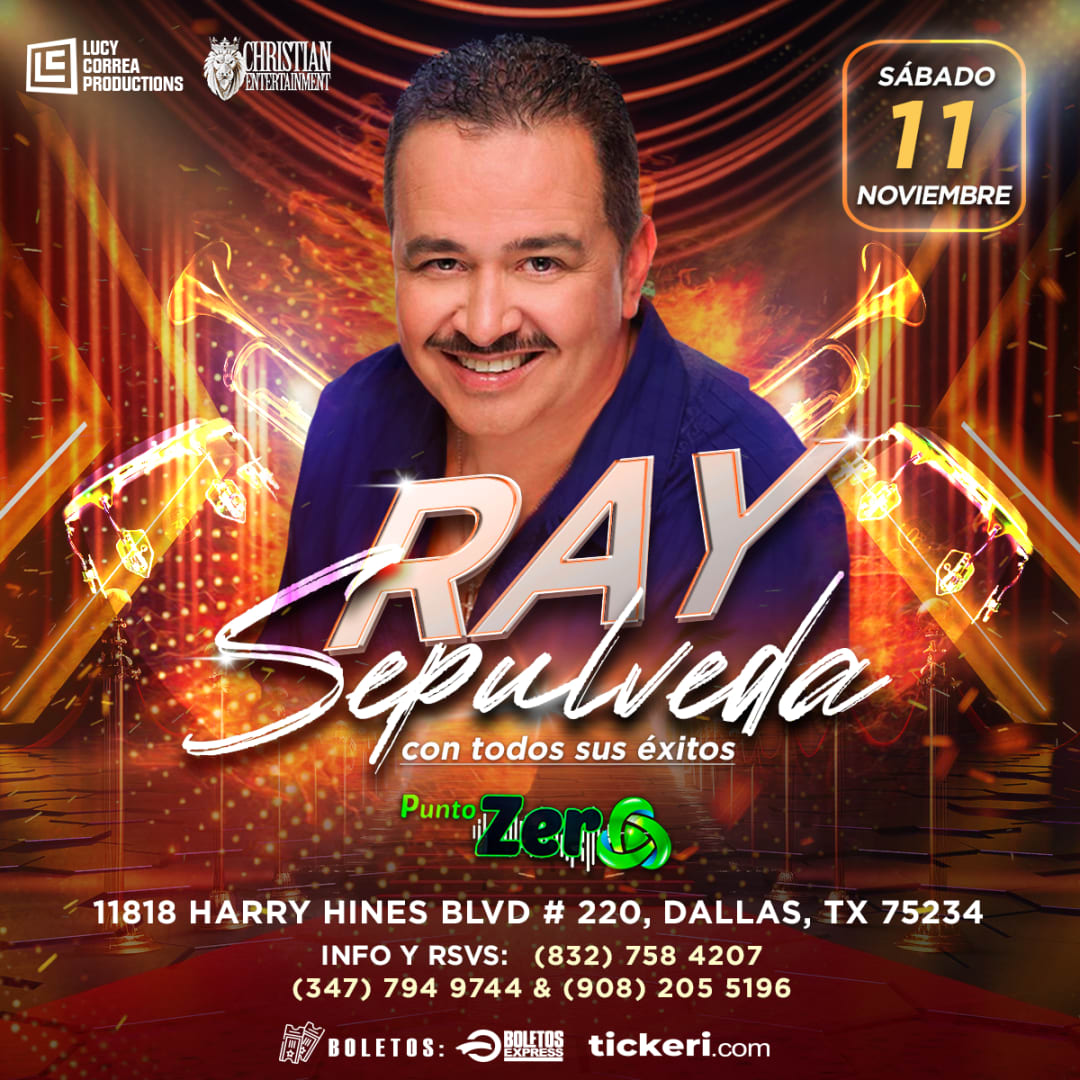 RAY SEPULVEDA EN DALLAS,TX ***POSTPONED Tickets Boletos at Punto Zero ...