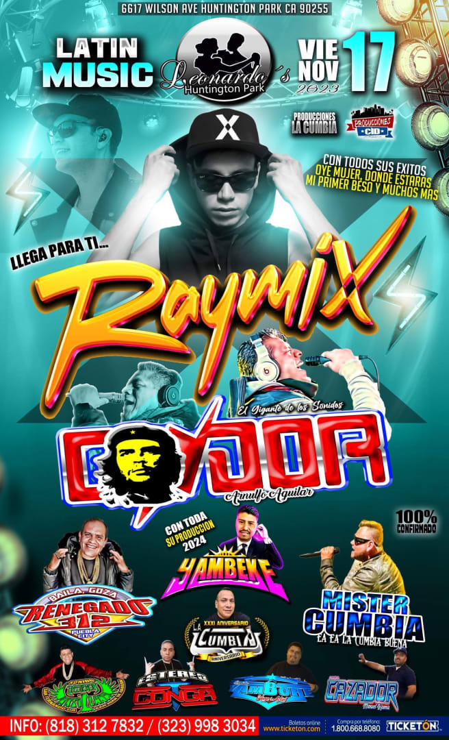 RAYMIX -CONDOR - HUNTINGTON PARK Tickets Boletos at Leonardos De ...