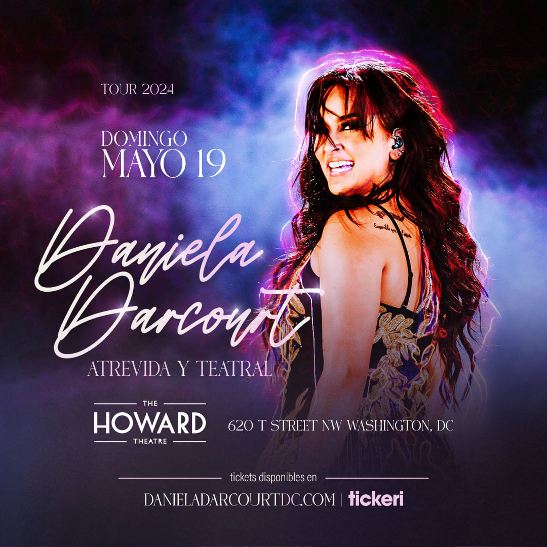DANIELA DARCOURT EN WASHINGTON DC Tickets | Boletos - The Howard ...