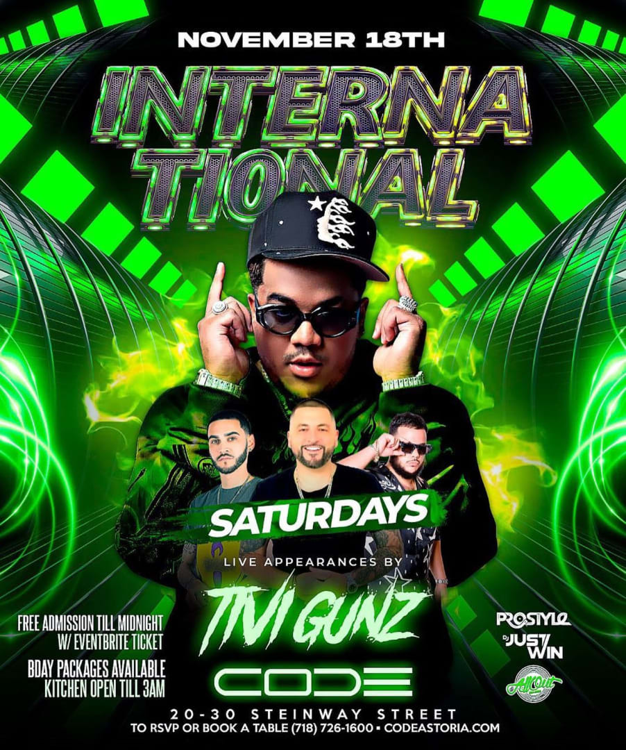 International Saturdays Tivi Gunz Live With DJ Prostyle At Code Astoria ...