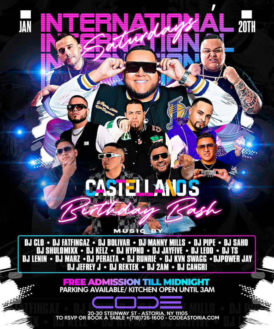 International Saturdays Castellano's Birthday Bash At Code Astoria ...