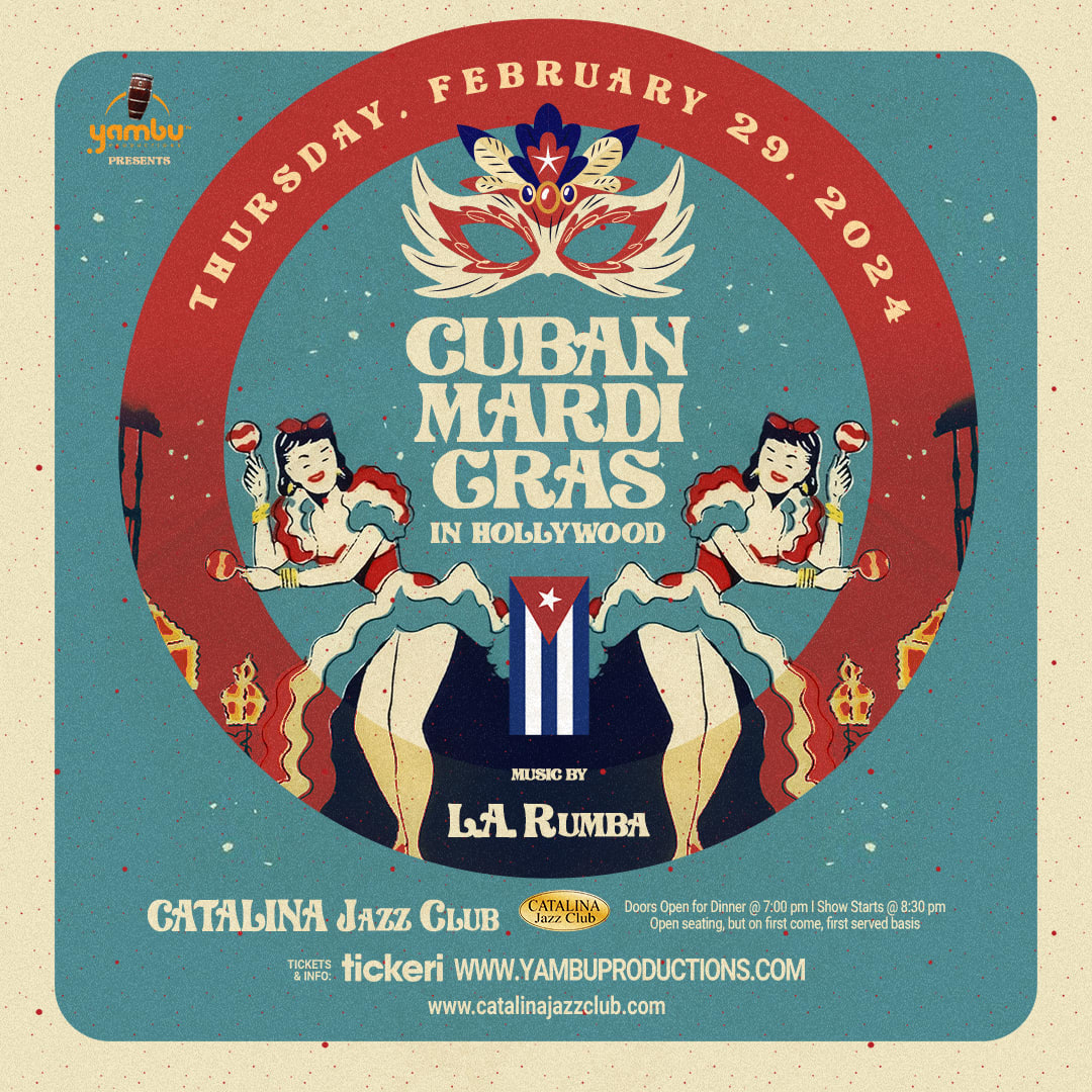 Cuban Mardi Gras in Hollywood Tickets | Boletos - Catalina Jazz Club ...