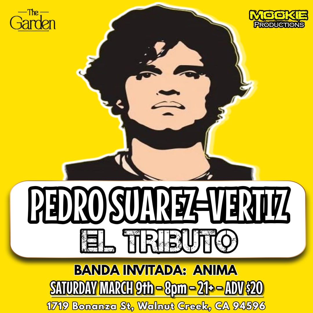 PEDRO SUAREZ-VERTIZ "EL TRIBUTO" Tickets | Boletos - The Garden, Walnut ...