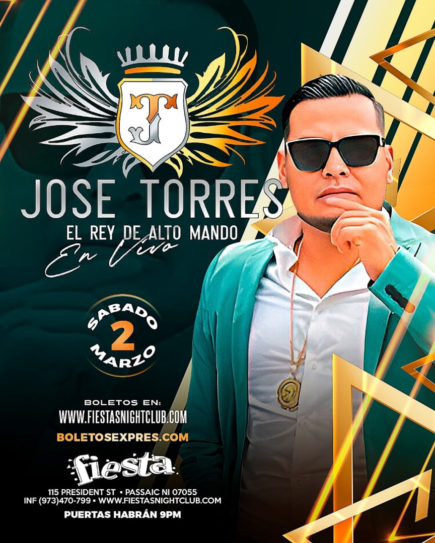 JOSE TORRES EL REY DE ALTO MANDO Tickets Boletos at Fiesta Night Club ...