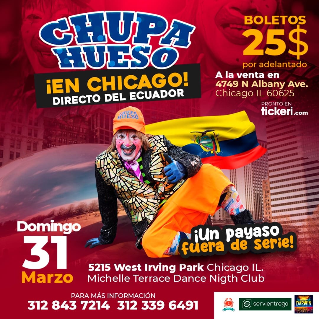 CHUPA HUESO EN CHICAGO DIRECTO DEL ECUADOR ! in Chicago - Tickets 2024 ...