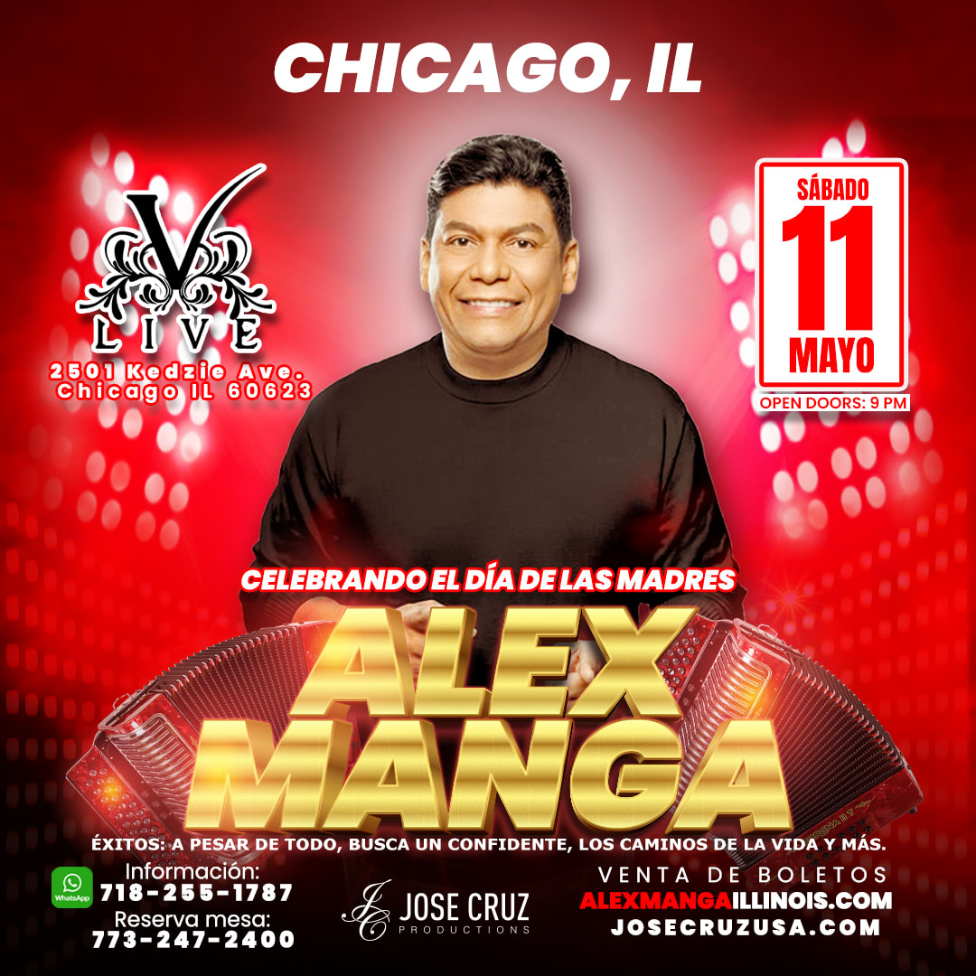 ALEX MANGA EN CHICAGO Tickets | Boletos - V Live Restaurant & Live ...