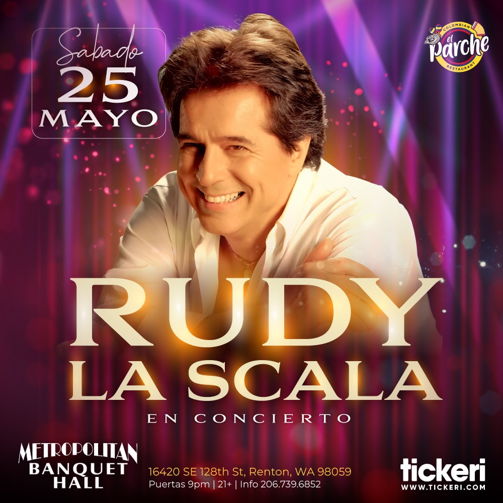 RUDY LA SCALA EN SEATTLE Tickets | Boletos - Metropolitan Banquet Hall ...