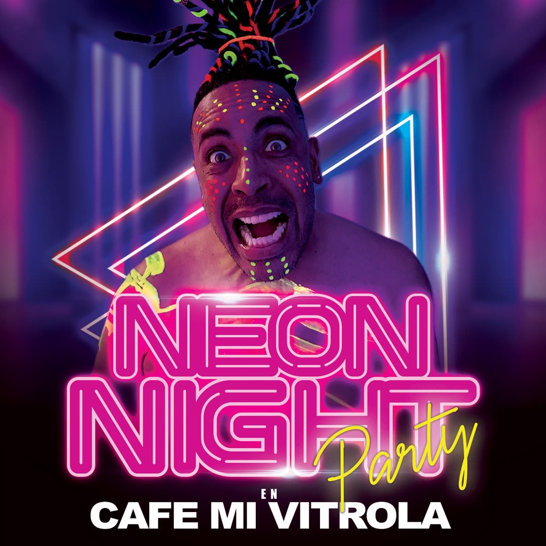 Neon Night Party in Miami Lakes - Tickets 2024-05-03 | Café Mi Vitrola